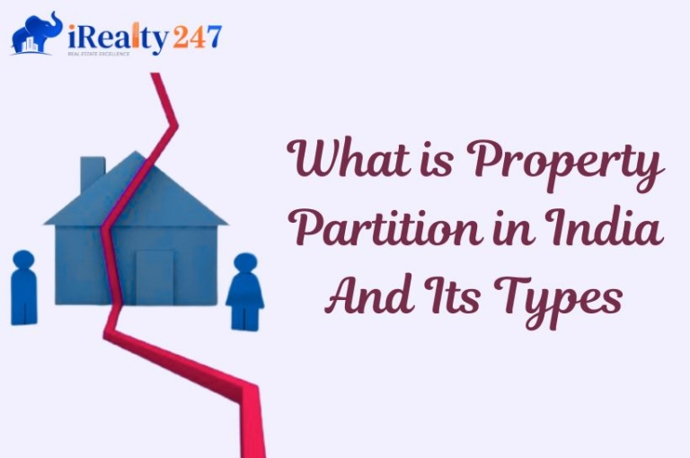What Is Property Partition In India: Types And Process Of Partition